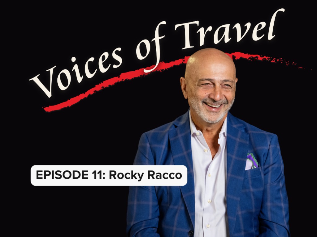Voices of Travel: For Rocky Racco, it’s all about relationships - TravelPress
