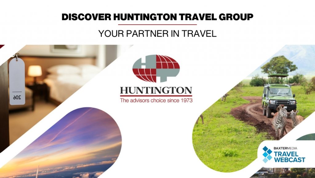 Huntington Travel Group: Empowering Agents, Evolving the Journey ...
